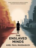 The Enslaved Minds- Economic Brian Drain | Casa del Libro