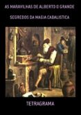 AS MARAVILHAS DE ALBERTO O GRANDE | Casa del Libro