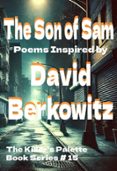 THE SON OF SAM: POEMS INSPIRED BY DAVID BERKOWITZ | Casa del Libro