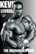 KEVIN LEVRONE - THE UNCROWNED KING | Casa del Libro