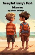 TIMMY AND TOMMY'S BEACH ADVENTURE | Casa del Libro