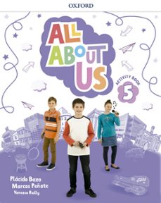 ALL ABOUT US 5. ACTIVITY BOOK PACK con ISBN 9780194562263 | Casa del Libro