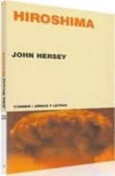 HIROSHIMA | JOHN HERSEY | Casa del Libro