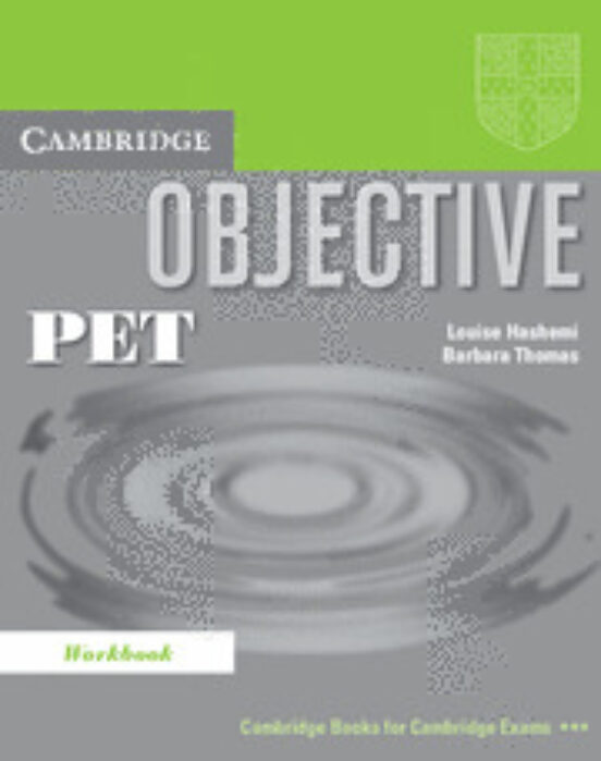 OBJECTIVE PET. WORKBOOK con ISBN 9780521805803 | Casa del Libro