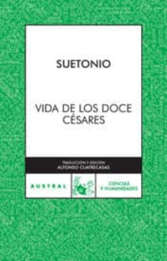 LA VIDA DE LOS DOCE CÉSARES | CAYO SUETONIO TRANQUILO | Casa del Libro ...