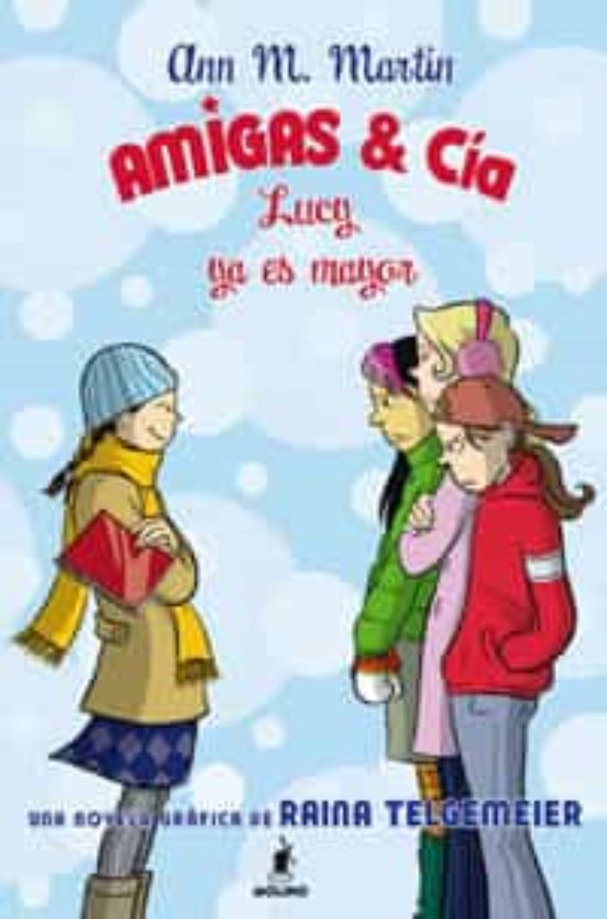 LUCY YA ES MAYOR de RAINA TELGEMEIER | Casa del Libro