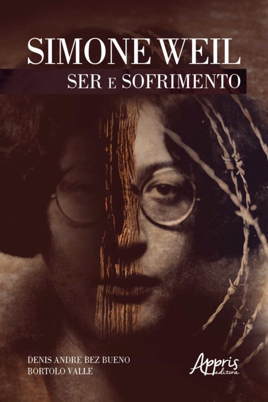 SIMONE WEIL: SER E SOFRIMENTO EBOOK | DENIS ANDRE BEZ BUENO | Descargar ...
