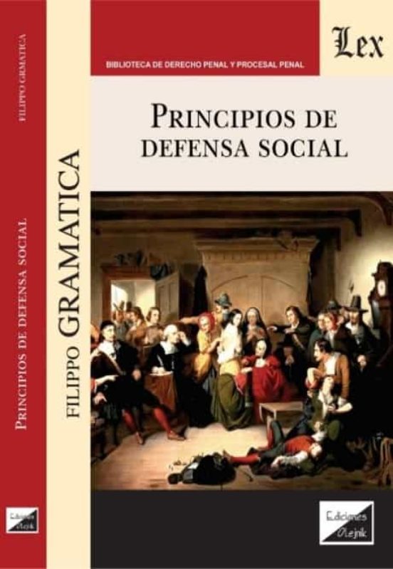 PRINCIPIOS DE DEFENSA SOCIAL | FILIPPO GRAMATICA | Casa del Libro