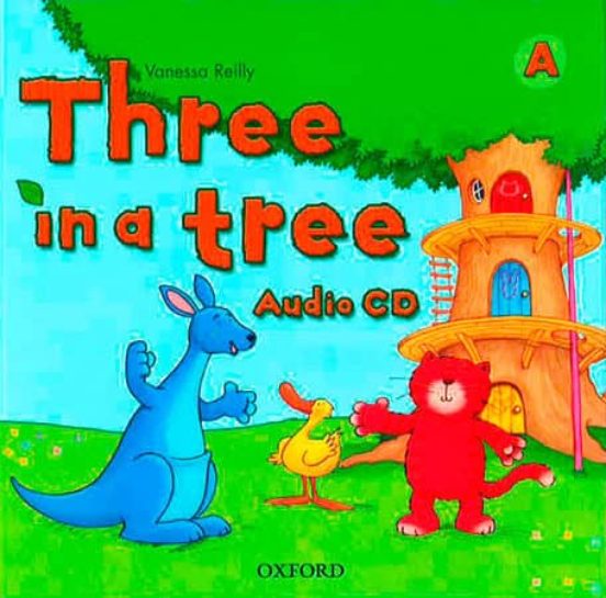 THREE IN A TREE A (BEGINNER) (AUDO-CD) con ISBN 9780194390323 | Casa ...