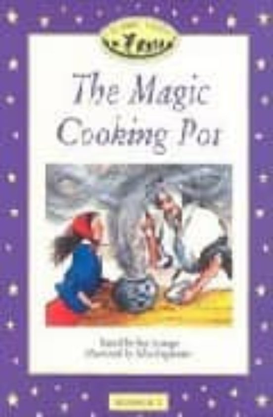 CLASSIC TALES: MAGIC COOKING POT: BK.1 | SUE ARENGO | Casa del Libro