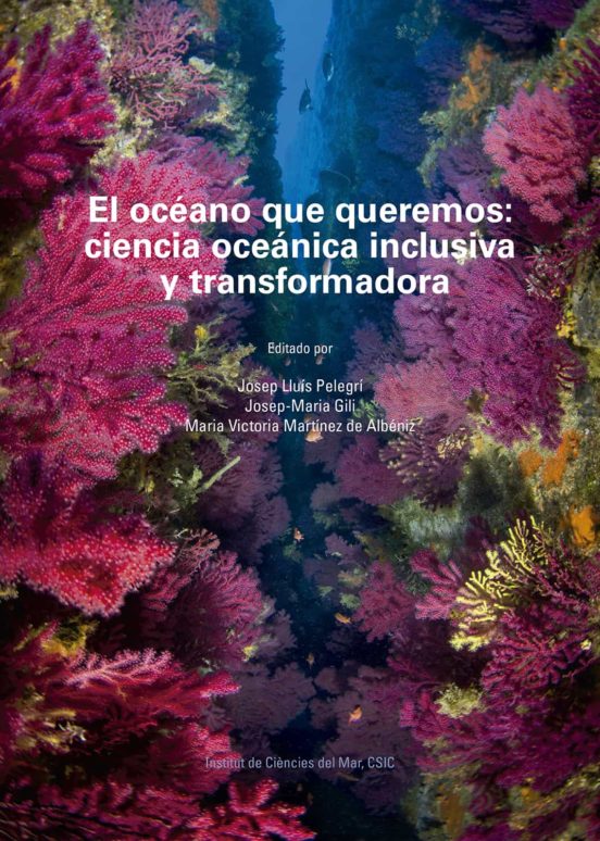 EL OCEANO QUE QUEREMOS: CIENCIA OCEANICA INCLUSIVA Y TRANSFORMADORA ...