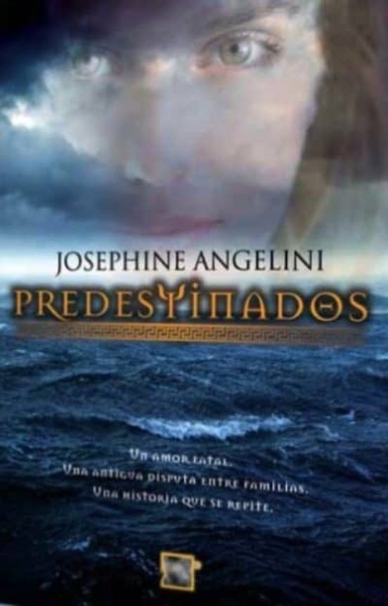 PREDESTINADOS | JOSEPHINE ANGELINI | Casa del Libro