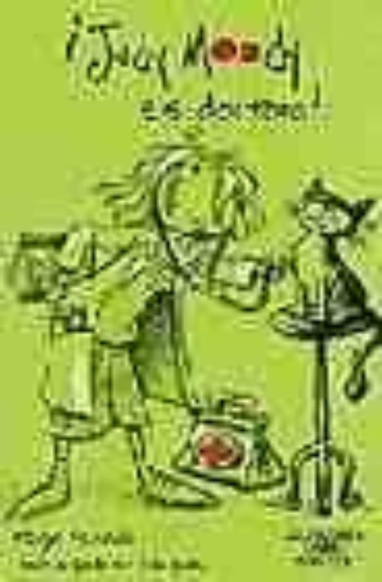 ¡JUDY MOODY ES DOCTORA¡ (JUDY MOODY) | MEGAN MCDONALD | Casa del Libro