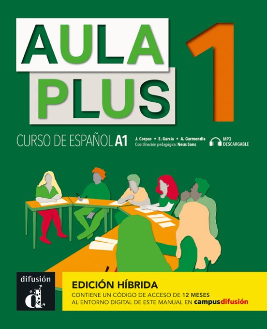 AULA PLUS 1 - A1. LIBRO DEL ALUMNO (EDICION HIBRIDA) con ISBN ...